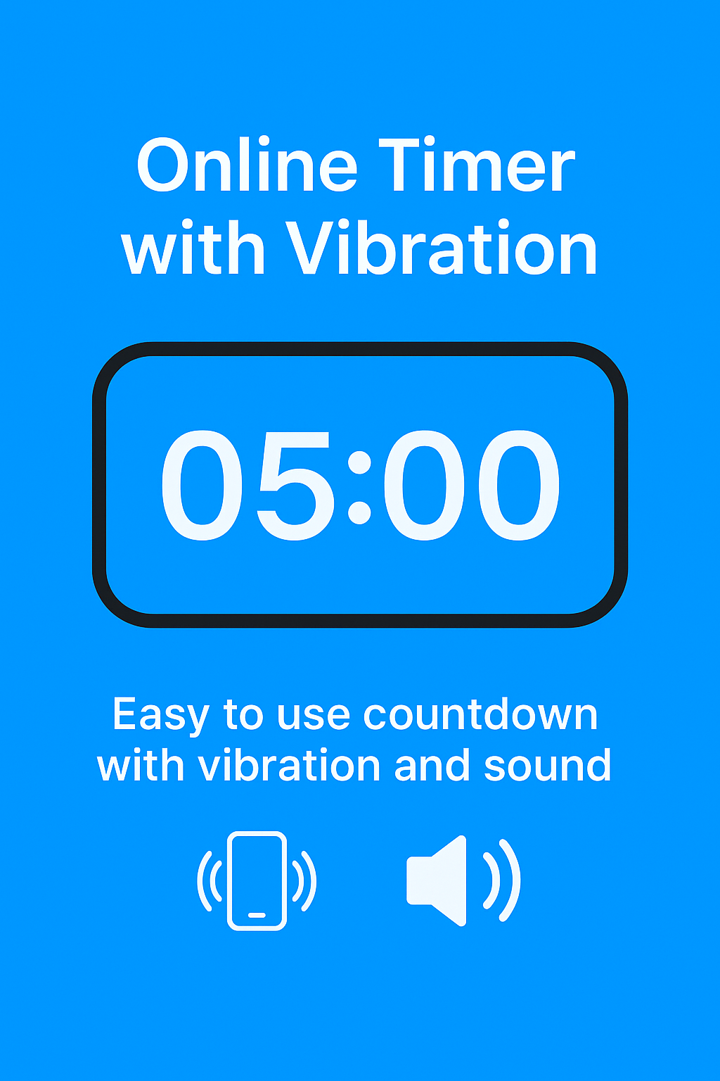 Free Online Timer With Vibration And Sound Minute And Hour Timers